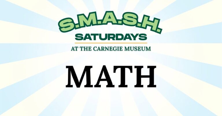 SMASH Saturday: MATH | Montgomery County Visitors & Convention Bureau